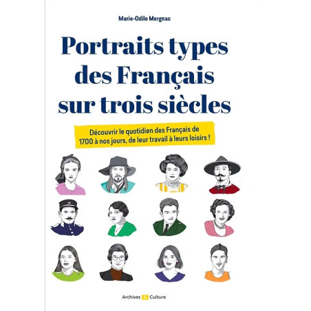 Portraits types des Français sur trois siècles