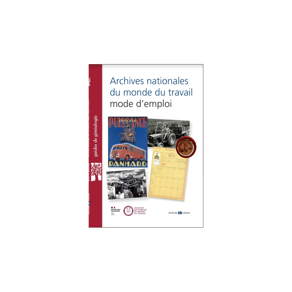 Archives nationales du monde du travail, mode d'emploi